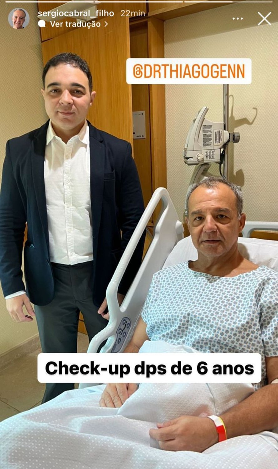 Ex-governador Sérgio Cabral publica foto no hospital: 'check-up depois ...
