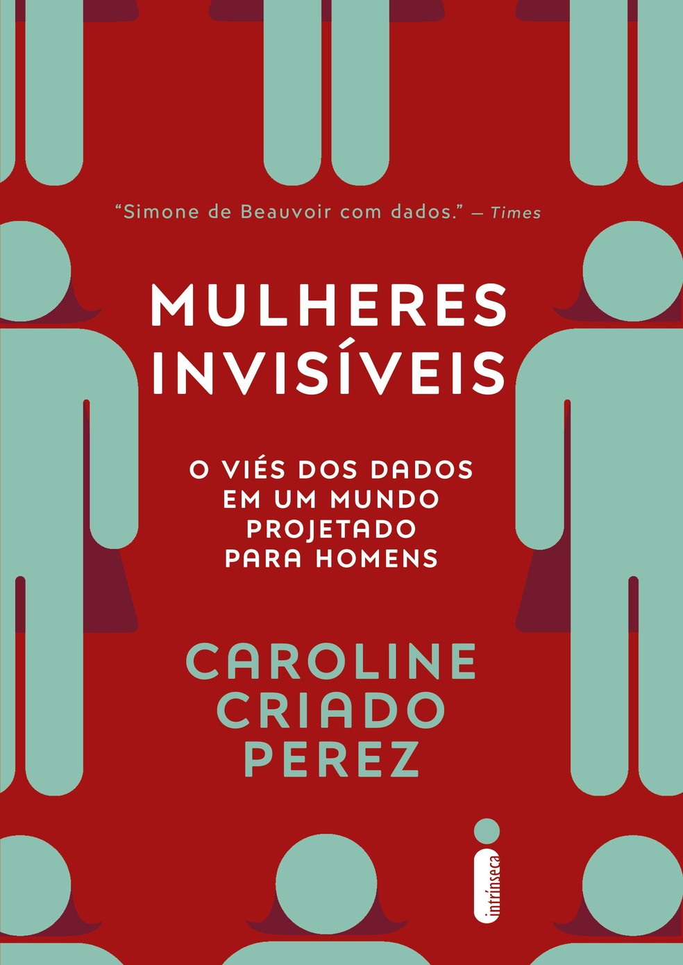 Caroline Criado Perez, ativista inglesa: 'Nós precisamos fazer diferente'