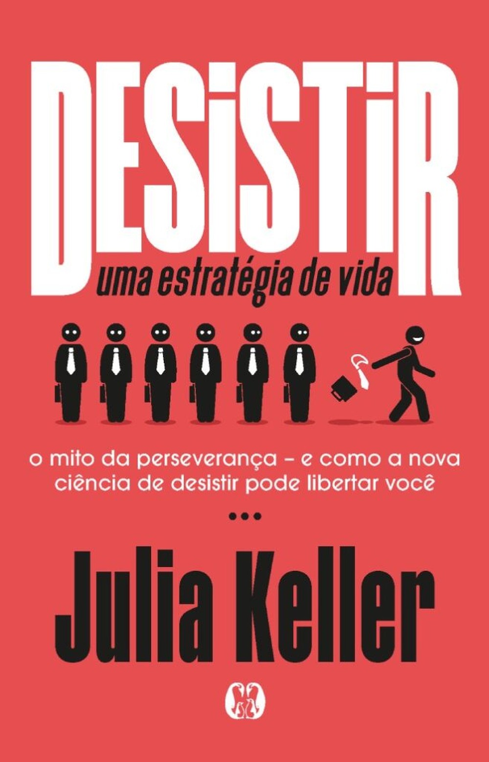 Desista! Famosos e livros provam que 'dar um tempo' não é sinal de ...