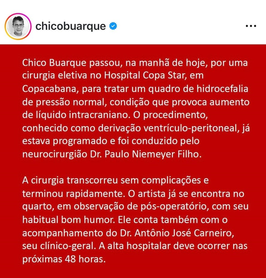 Em post, equipe dá notícias de Chico Buarque: 'Em observação com seu ...